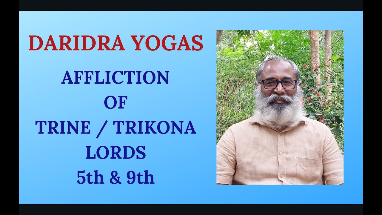 Class - 394 // Daridra Yogas - Affliction of the Trine Lords - the 5th ...