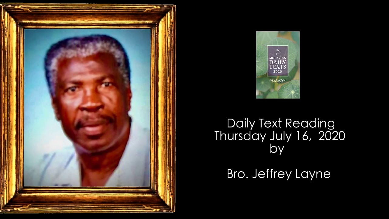 Daily Text Reading: Thursday July 16, 2020 - YouTube