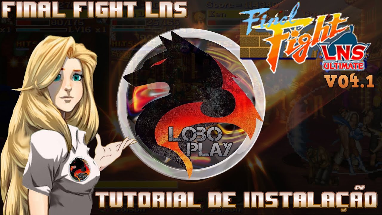 Tutorial instalação Final Fight Lns LoboPlay - YouTube