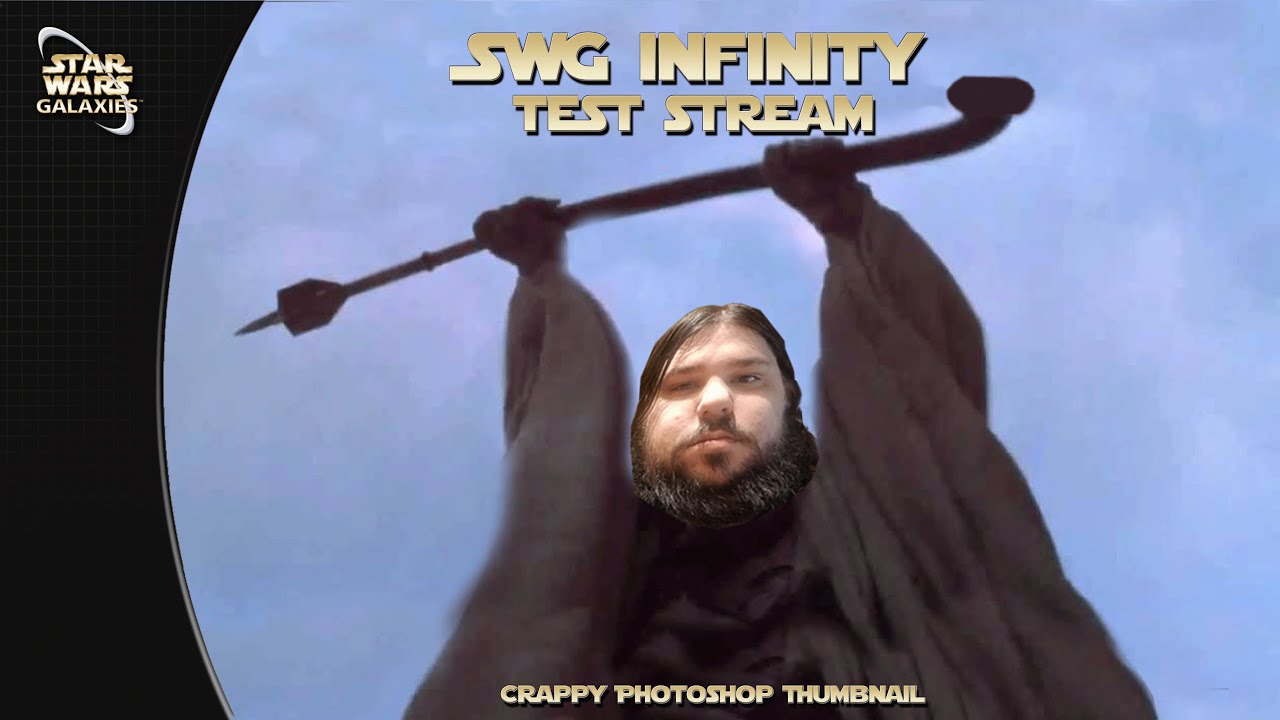 SWG Infinity Private Server - YouTube Test Stream - YouTube