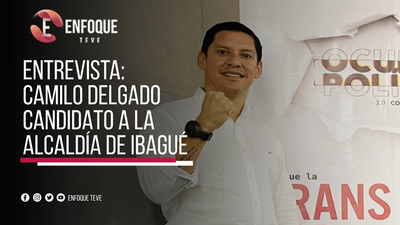 Camilo Delgado, precandidato a la Alcaldía de Ibagué - YouTube