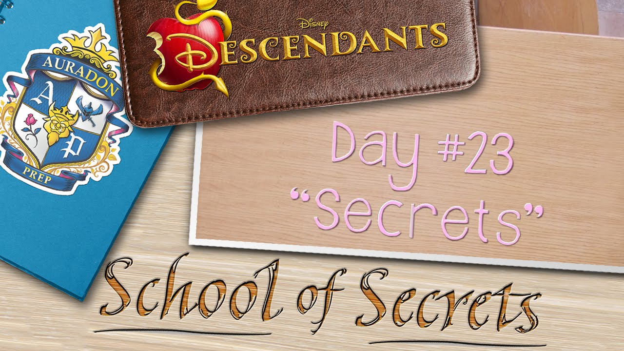 Day 23: Secrets | School of Secrets | Disney Descendants - YouTube
