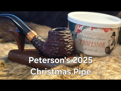 Reviewing my Peterson 2025 Christmas Pipe with Cornell and Diehl Professor 