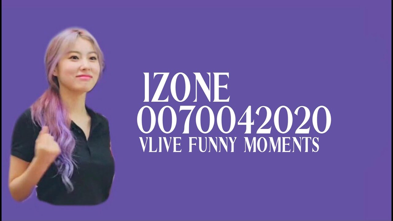 izone vlive funny moments - YouTube