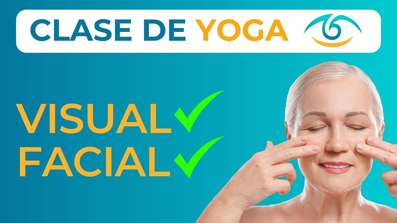 🧘Nueva clase completa de EJERCICIOS de YOGA OCULAR — Método Yoga Visual ...
