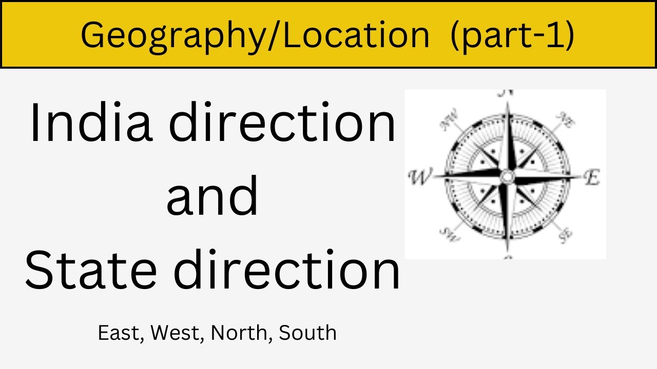 india's direction / location -(part-1) || Goodtimeseducation - YouTube