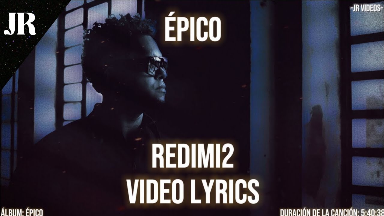 Redimi2 - EPICO (Video Lyrics) | JR Videos - YouTube