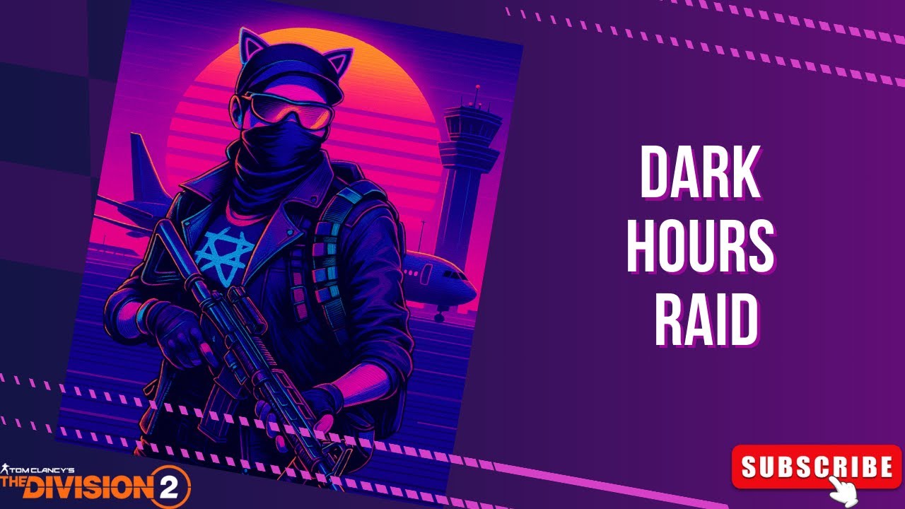 DARK HOURS RAID | TSW CREW | Tom Clancy's The Division 2 | - YouTube