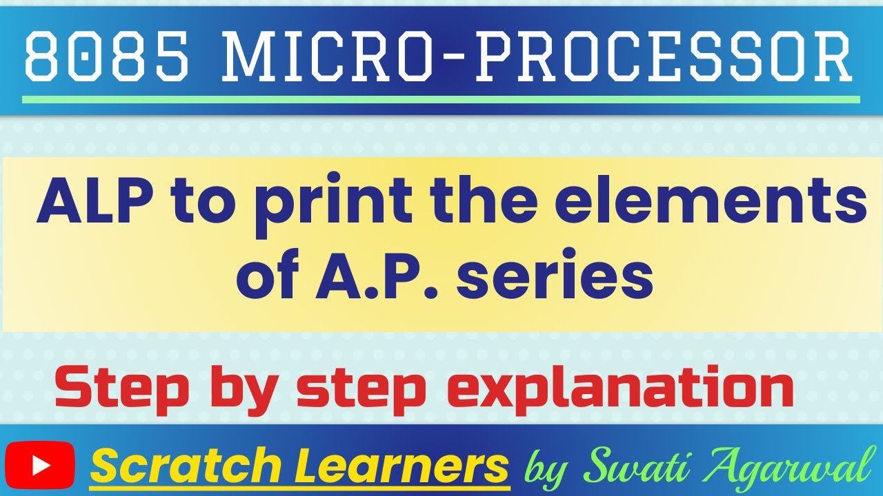 8085 program to print the AP series| Program to print the elements in ...
