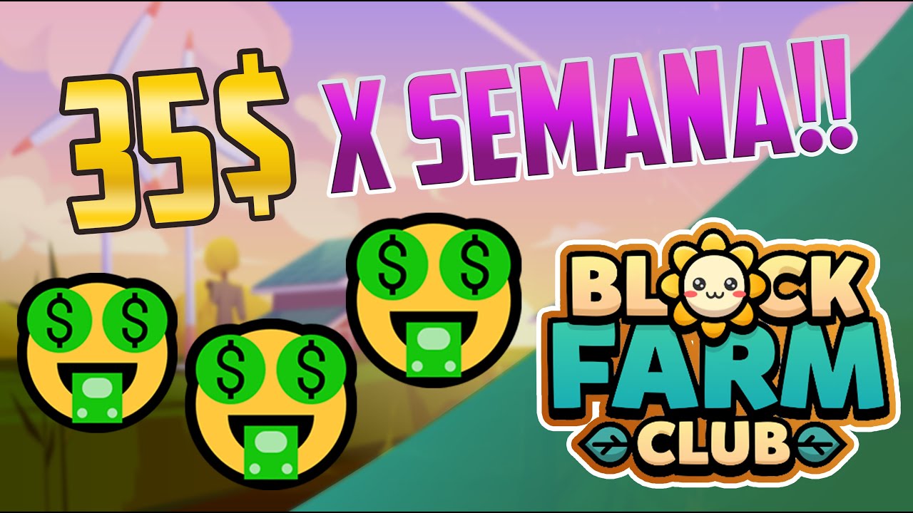 BLOCK FARM CLUB 35$ O MÁS A LA SEMANA!! 😎 Como RETIRAR 💵💵 Como Cambiar ...