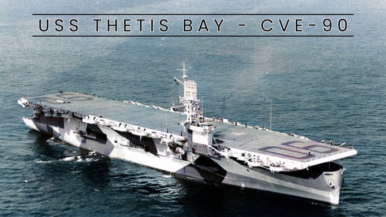 USS Thetis Bay - CVE-90 (Escort Carrier) - YouTube