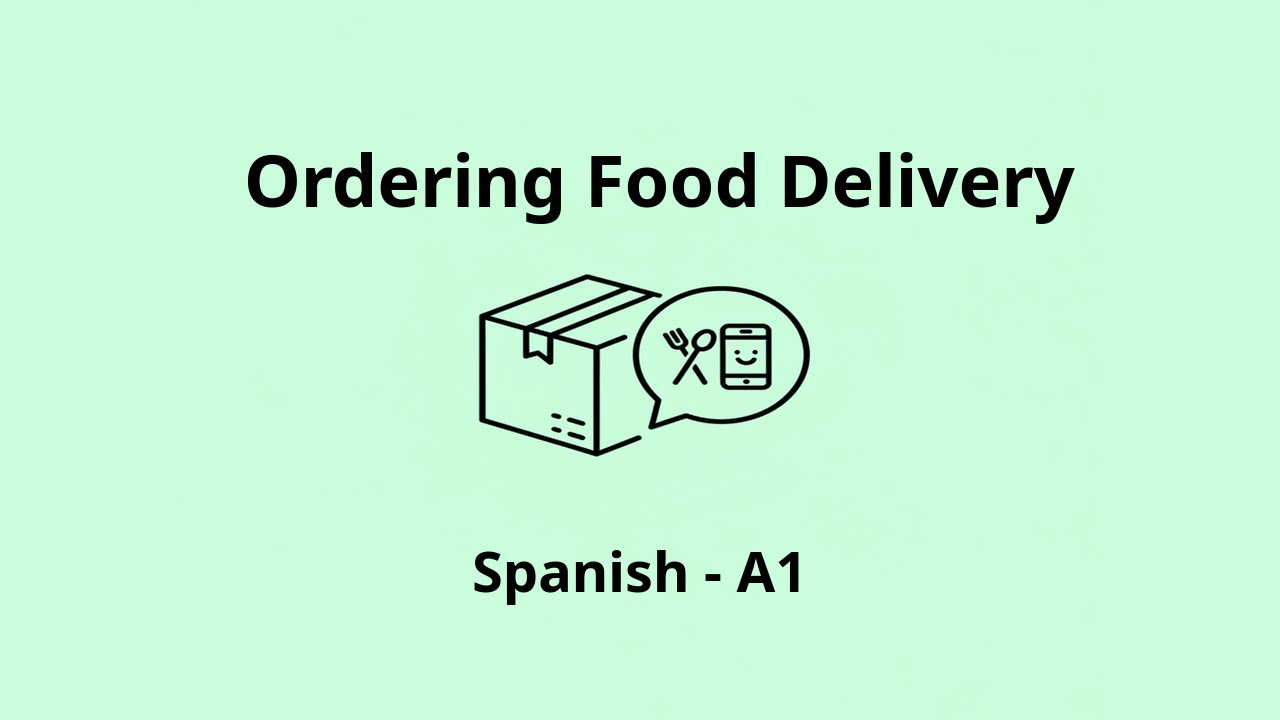 Ordering Food Delivery | Spanish A1 Listening Practice - YouTube