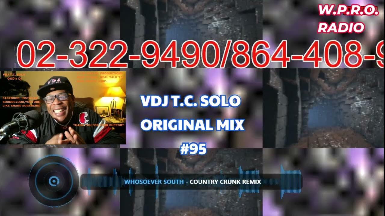 VDJ T.C. SOLO GOD'S DJ /COUNYTI CRUNK REMIX #95 - YouTube