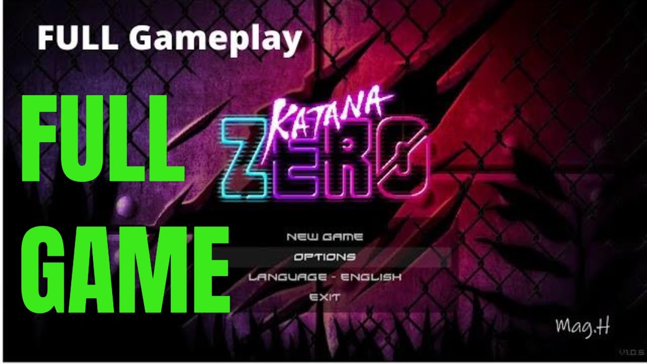 Katana Zero - Full Gameplay (No commentary) - YouTube