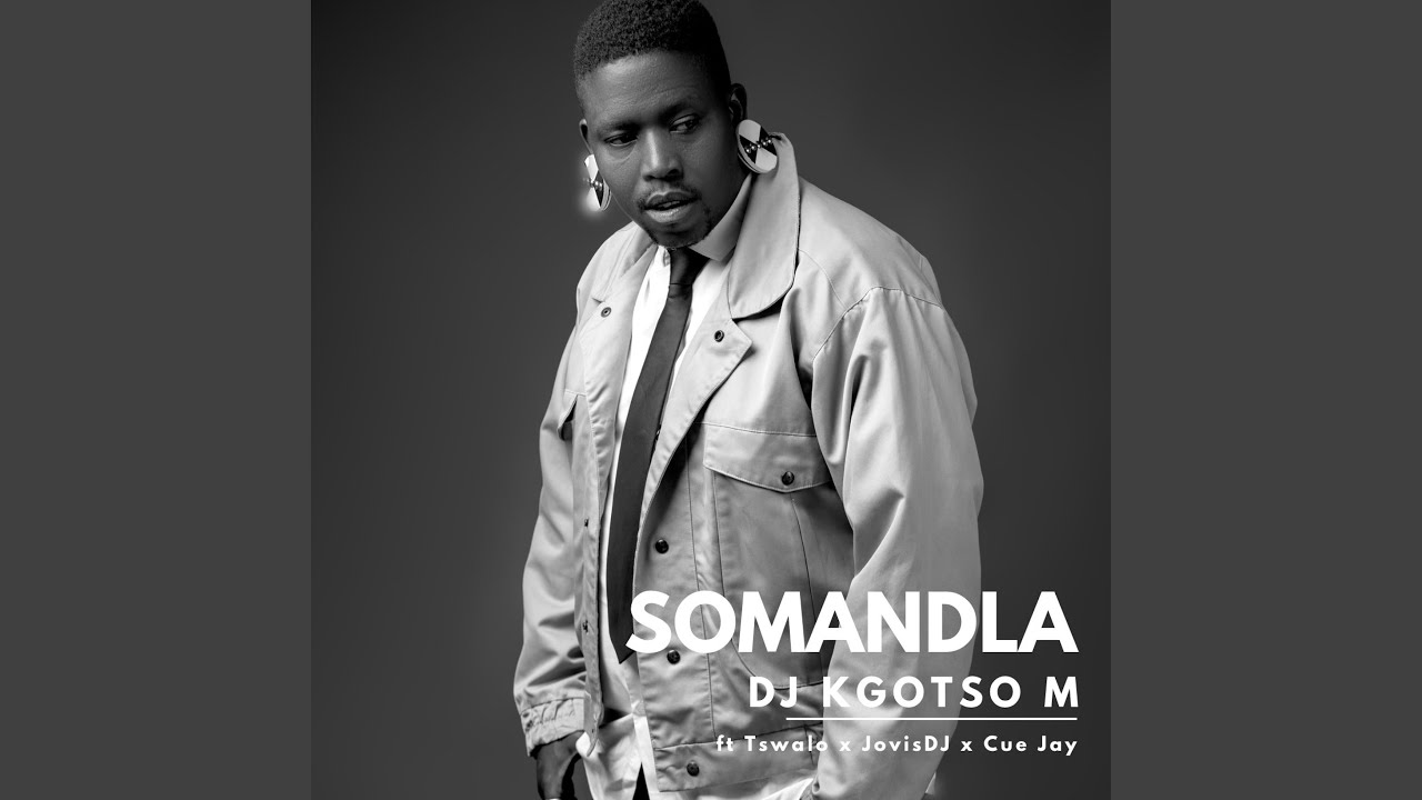 Somandla (feat. Tswalo, Jovis Dj & Cue Jay) - YouTube