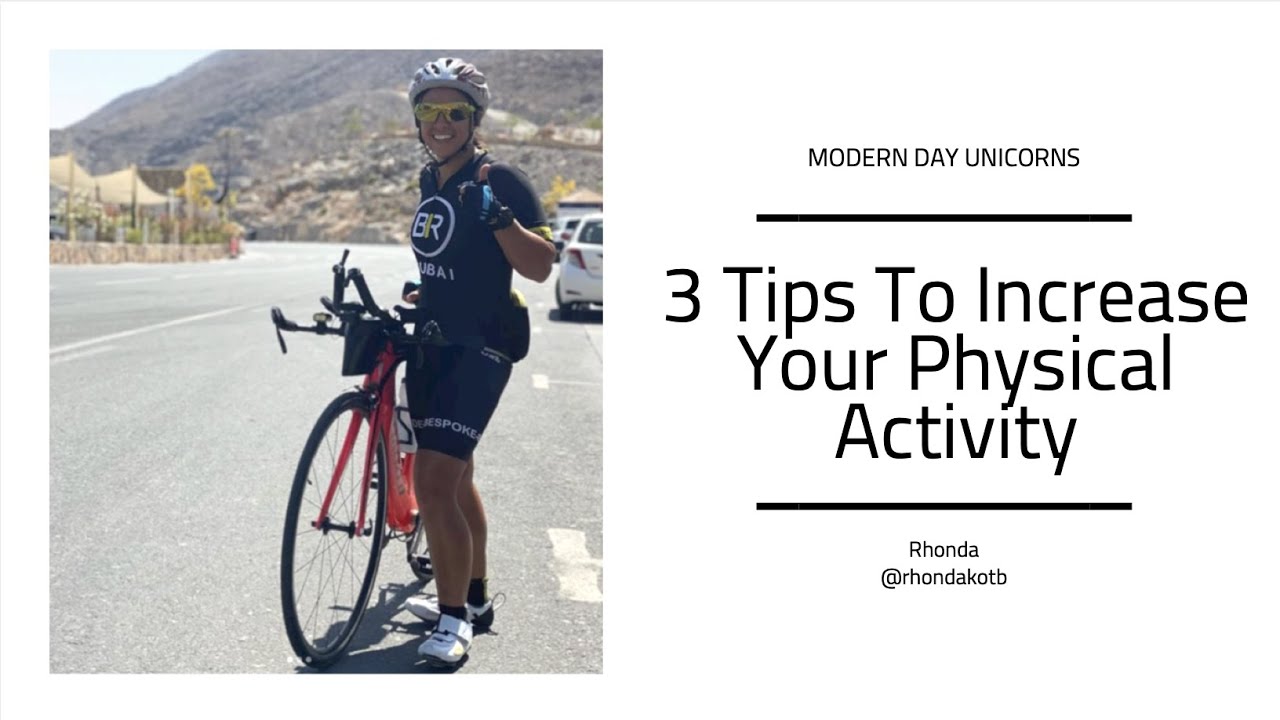 3 Tips To Increase Your Physical Activity - YouTube