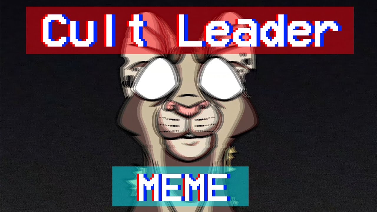 Cult Leader MEME (Warriors cats AU) - YouTube