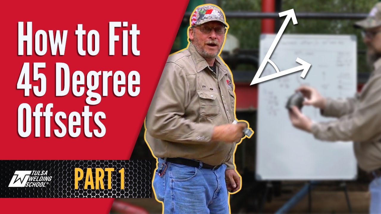 Pipefitting 101: How to Fit 45 Degree Offsets Part 1 – Tulsa Welding ...
