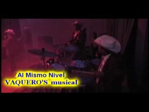 VAQUERO'S musical- En Vivo- 4 exitos- en San Blas Nay.. - YouTube