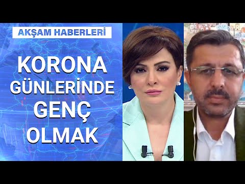 COVID-19'un Türkiye'nin gençleri üzerindeki etkileri neler? | Akşam Haberleri - 11 Haziran 2020