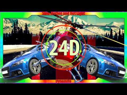 Slow Motion -  Hot Light - Dynamite (24D AUDIO)🎧