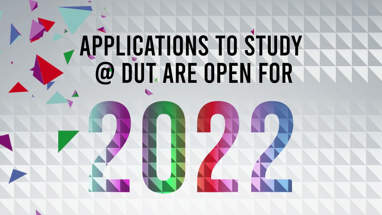 Create the future you want @ DUT. Applications are open for 2022! - YouTube