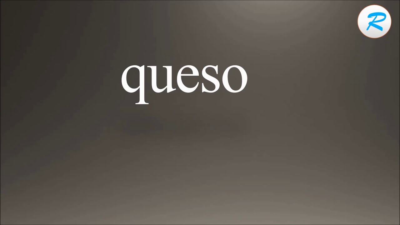 How to pronounce queso - YouTube