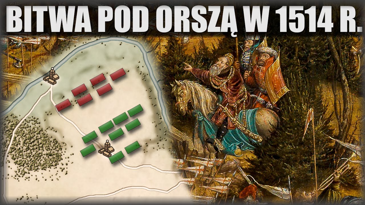 Pogrom moskiewskiej armii. Bitwa pod Orszą w 1514 roku. Władcy Polski ...