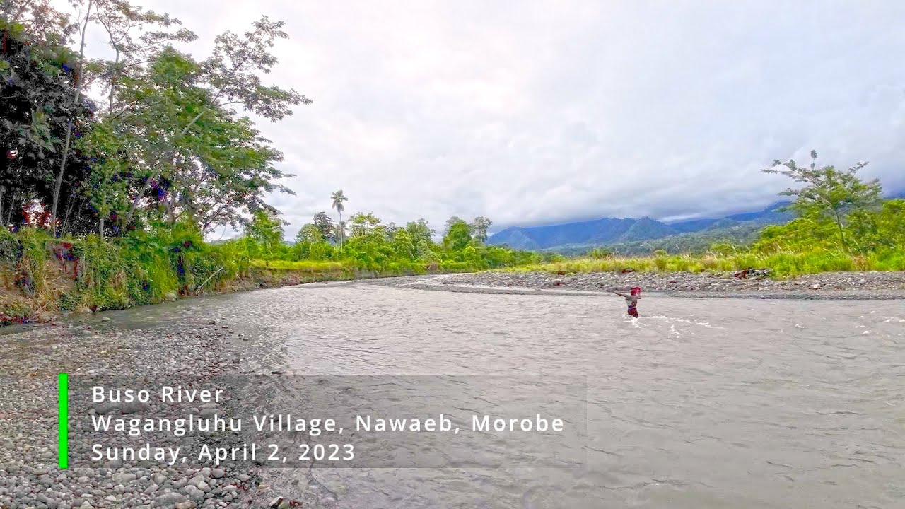 Buso River rolls away in Morobe, Papua New Guinea - YouTube