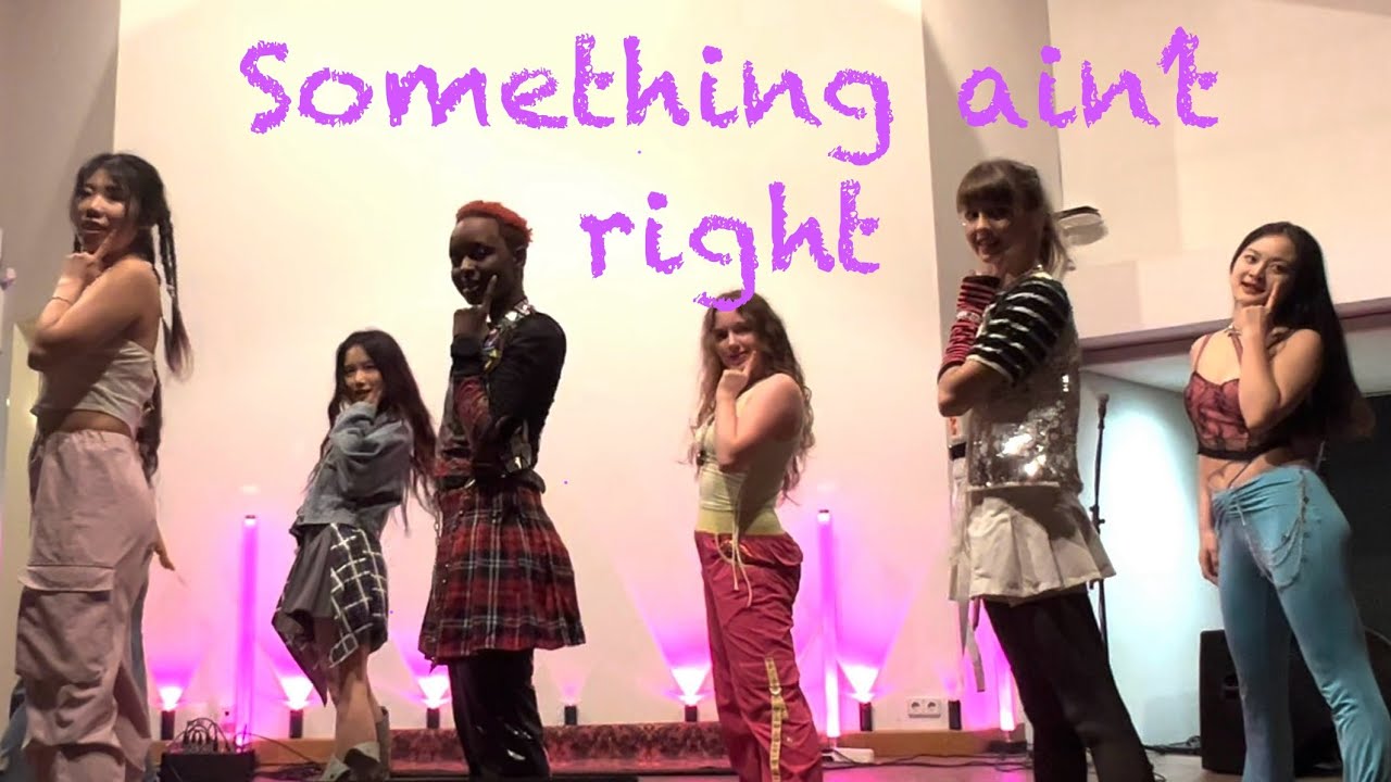 [Open Stage Evening] SOMETHING AIN'T RIGHT - XG | Cover by MMP Crew ...