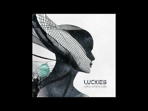 Luckies - Pain (Love, Luck & Loss album)