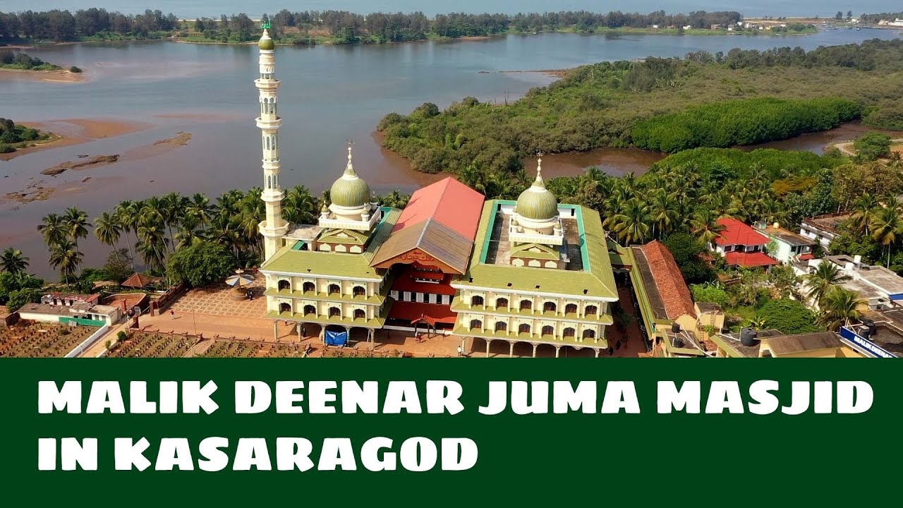 THALANGARA MALIK DEENAR JUMA MASJID KASARAGOD /മാലിക് ദീനാർ ജുമാ ...