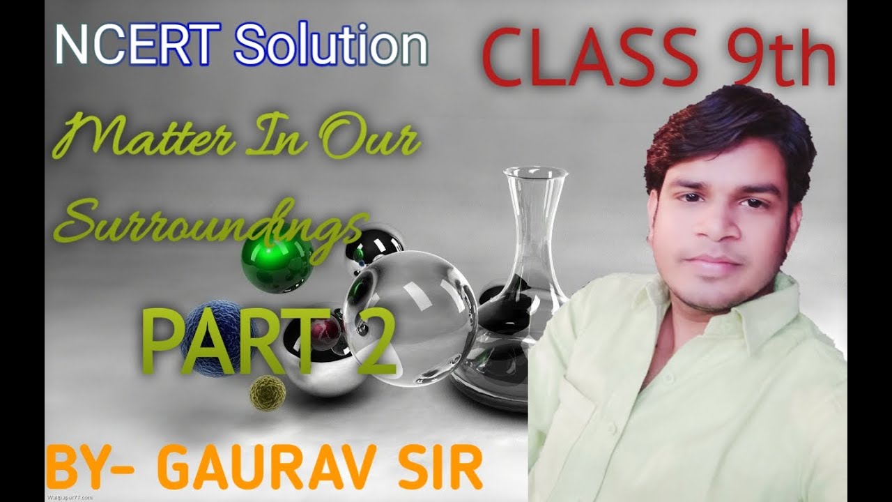 Class 9th Science Chapter 1 NCERT Solution Part 2 - YouTube