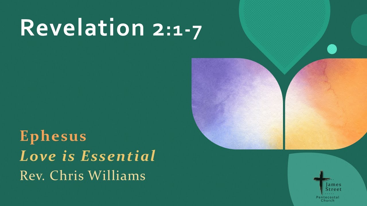Ephesus - Love is Essential - Revelation 2:1-7 - YouTube
