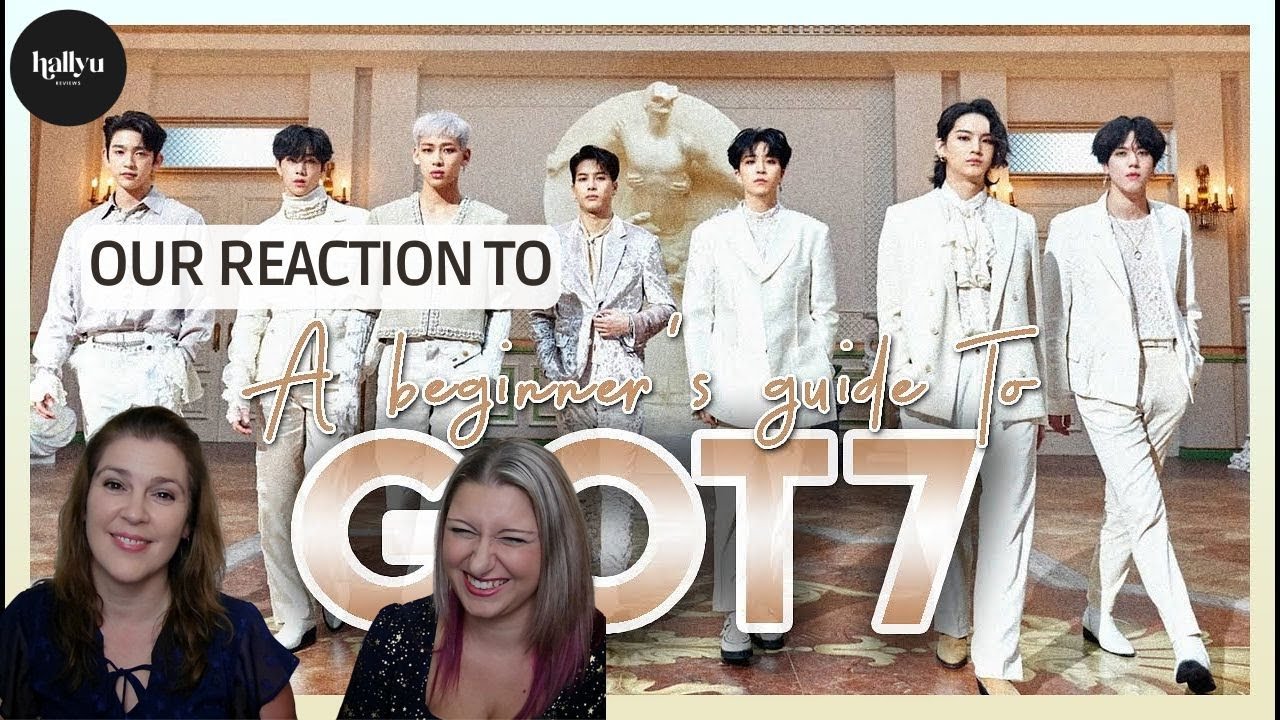 The Ultimate Guide to GOT7 2020 Edition Reaction - YouTube