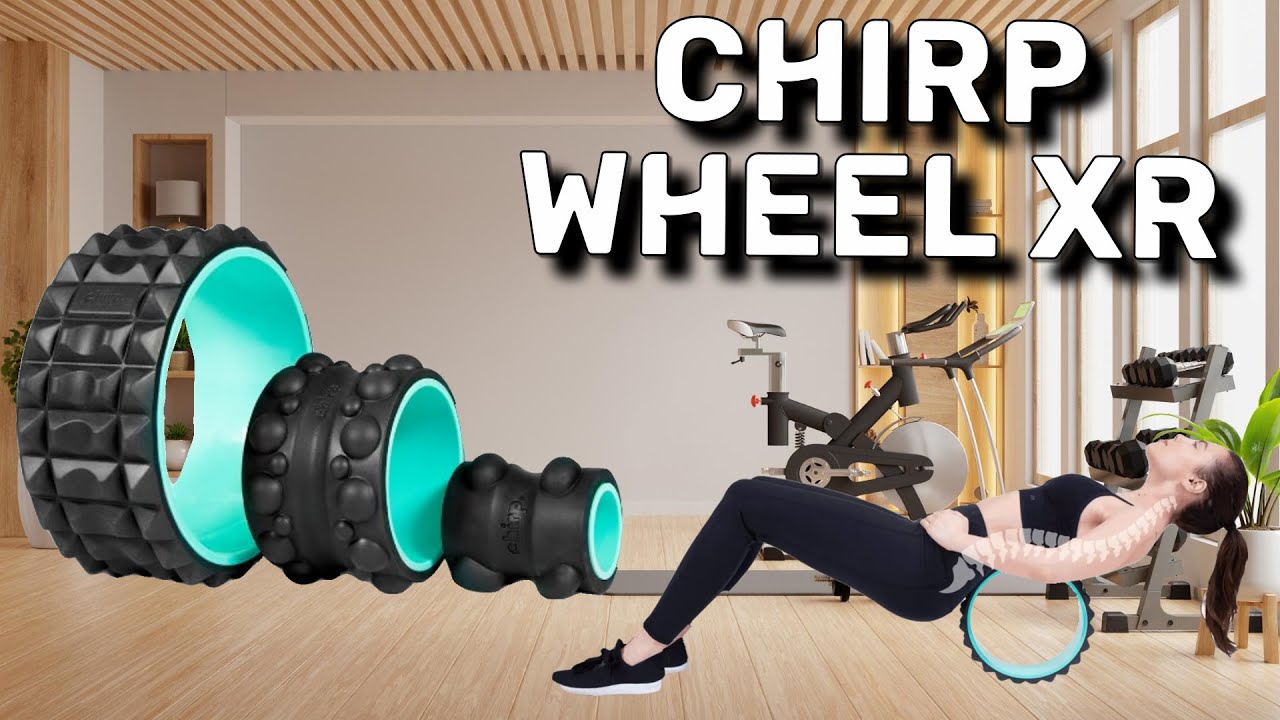 Chirp Wheel XR: The Ultimate Relief for Back & Neck Pain! - YouTube