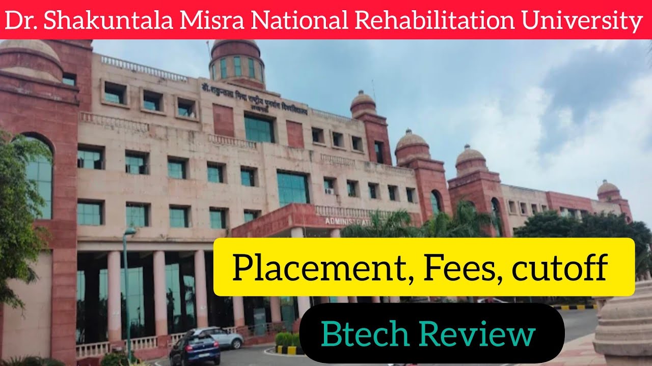 DSMNRU |Btech Review,Cutoff,Placement& Fees| Dr. Shakuntala Misra ...