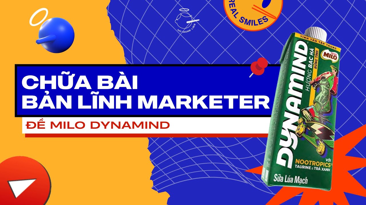 Chữa bài Bản lĩnh Marketer 2023 (đề Milo Dynamind) - Weekly Marketing ...
