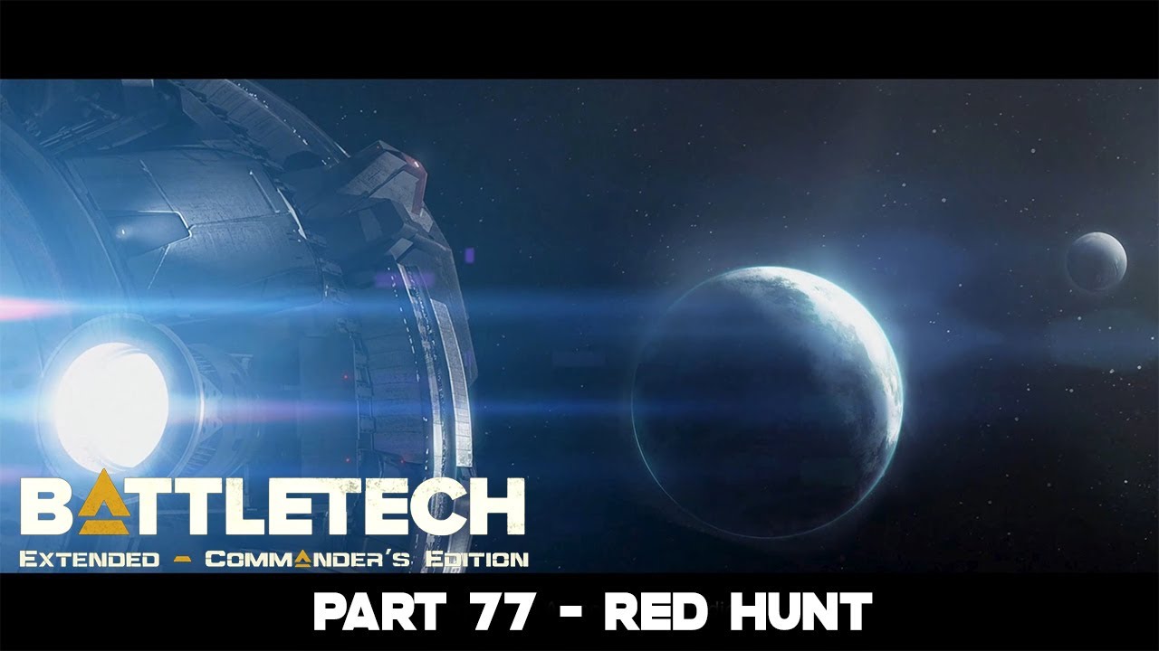 Let's Play Battletech Extended Part 77 - Red Hunt (Flash Point) - YouTube