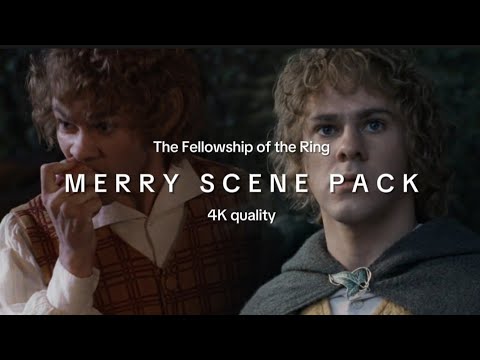 4K Merry scene pack || LOTR The Fellowship of the Ring - YouTube