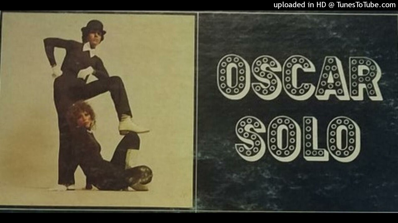 OSCAR SOLO Y GILDA HADDOCK - ERES TODO MI AMOR ( You` re The One That I ...