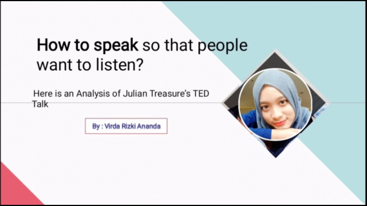 4 TIPS FOR BECOME A GOOD SPEAKER | an analysis of Julian Treasure's TED ...