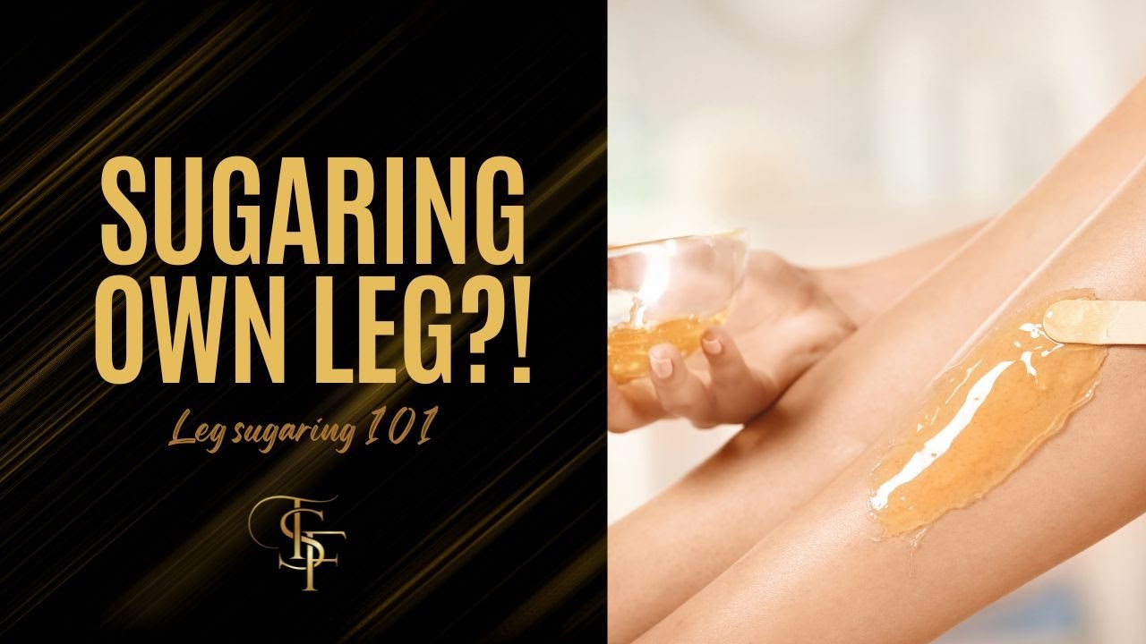 HOW TO SUGAR YOUR OWN LEG. - YouTube