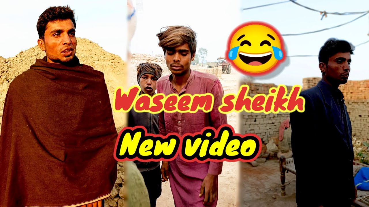 Waseem Sheikh New funny video 😂 ️ - YouTube