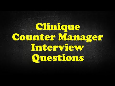 Clinique Counter Manager Interview Questions - YouTube