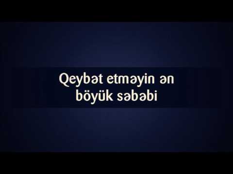 Qeybət etməyin ən böyük səbəbi || Rəşad Hümbətov [Resad Humbetov]
