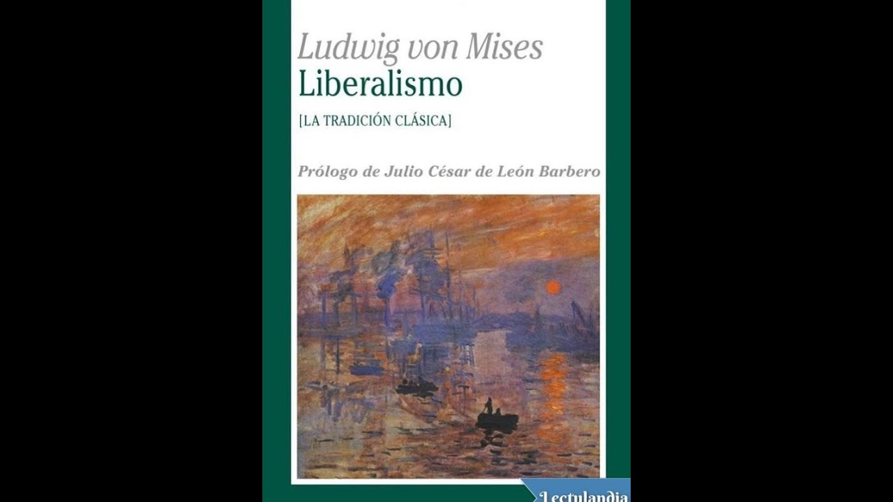 20. Ludwig von Mises - Liberalismo - YouTube