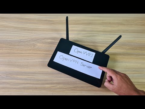 OpenWRT : Create your own VPN Server with OpenVPN