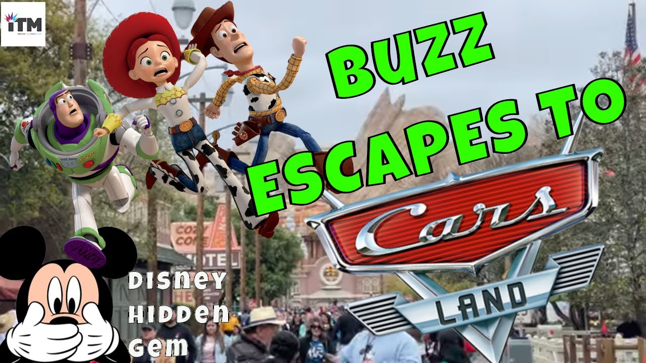 Buzz Lightyear Escapes & Hides in CARS LAND?! • Disney Hidden Gem ...