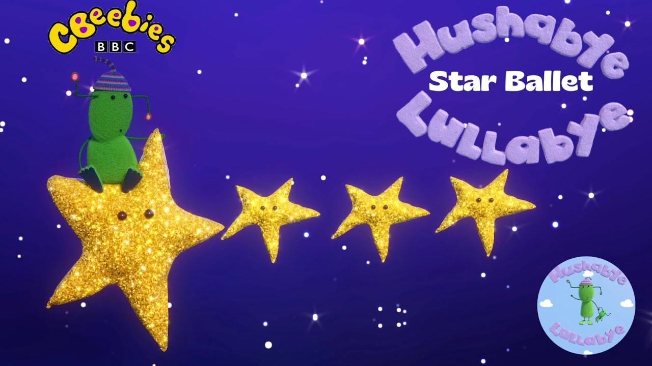 SING ALONG! LYRICS VIDEO STAR BALLET |CBEEBIES | Hushabye Lullabye ...